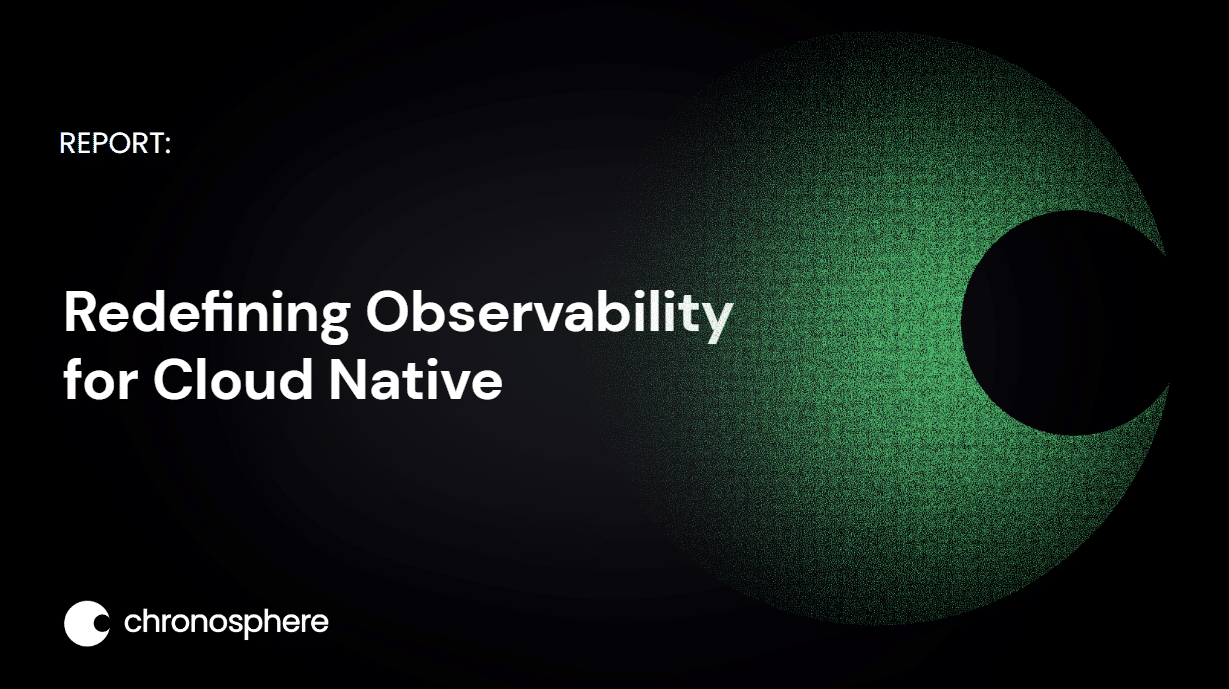 Improve the Top and Bottom Line with Observability | Chronosphere