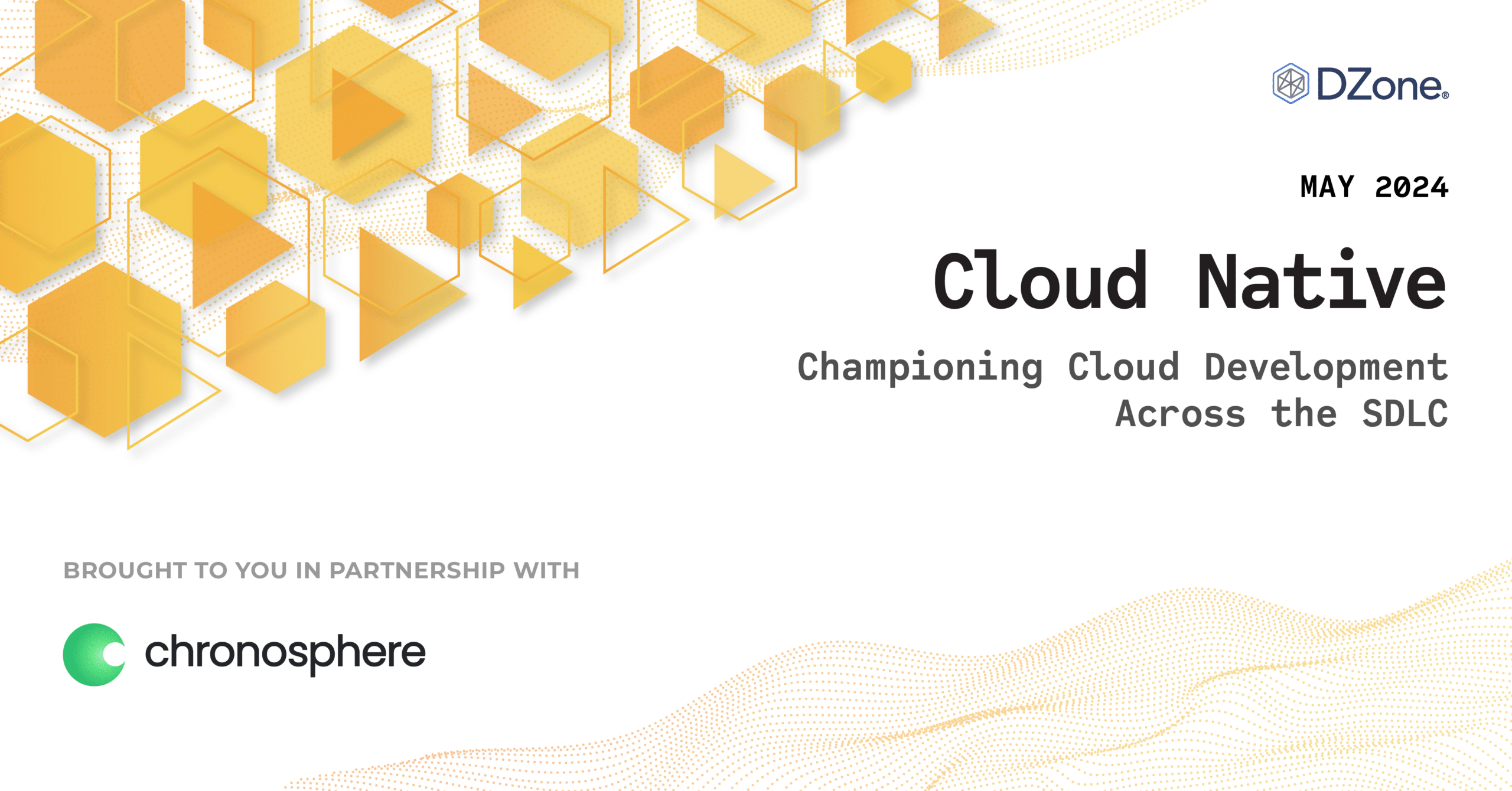DZone Report: Championing Cloud Development Across the SDLC